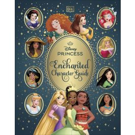DK Disney Princess Enchanted Character Guide